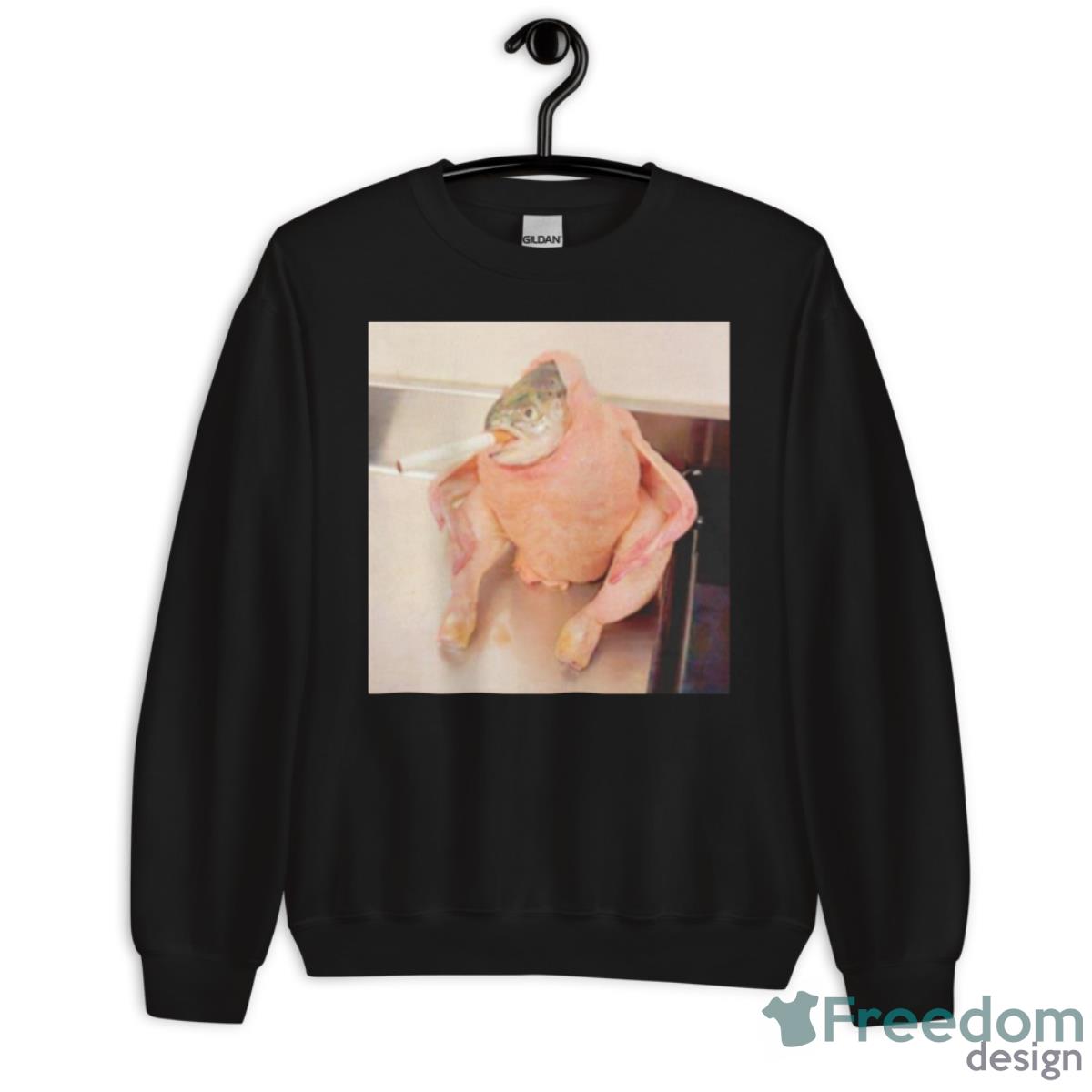 Fish Chicken Smoking A Cigarette Meme Shirt - Freedomdesign