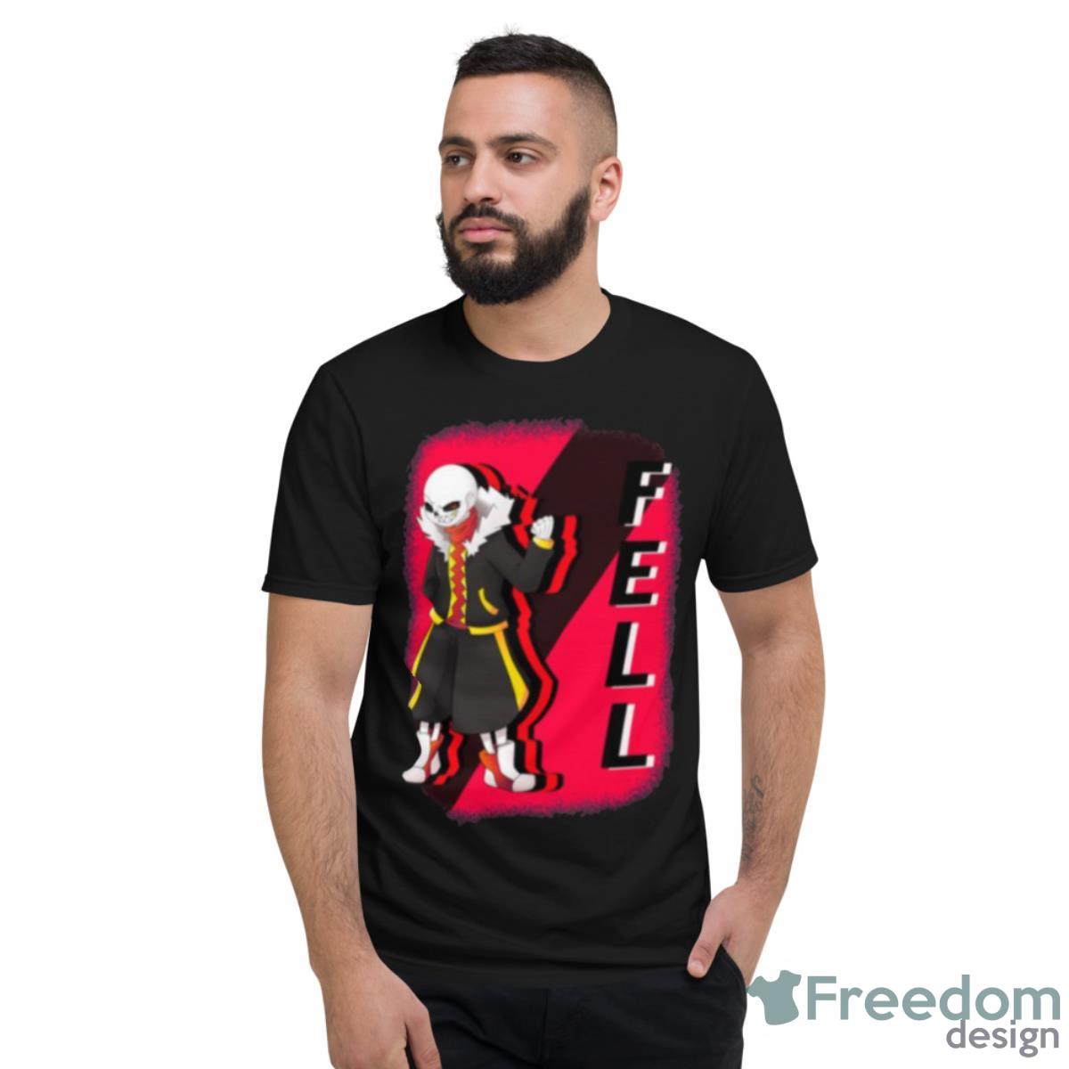 Fell Sans Underfell Red Graphic Undertale Shirt - Freedomdesign
