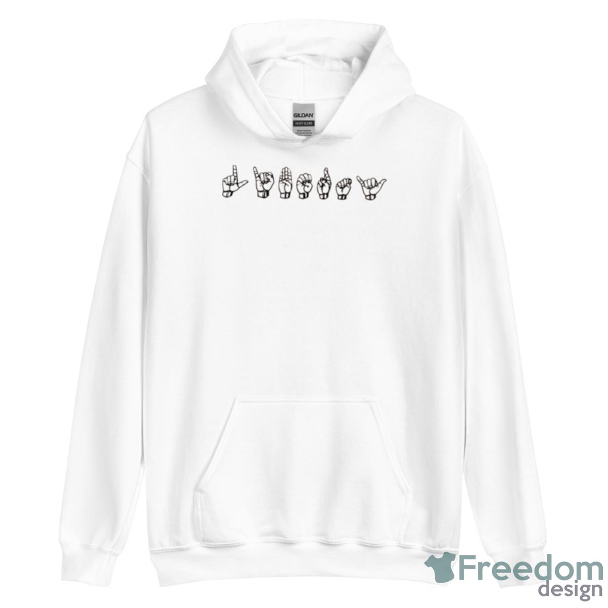 Name Hand Sign Language Asl Gift Liberty Shirt - Freedomdesign