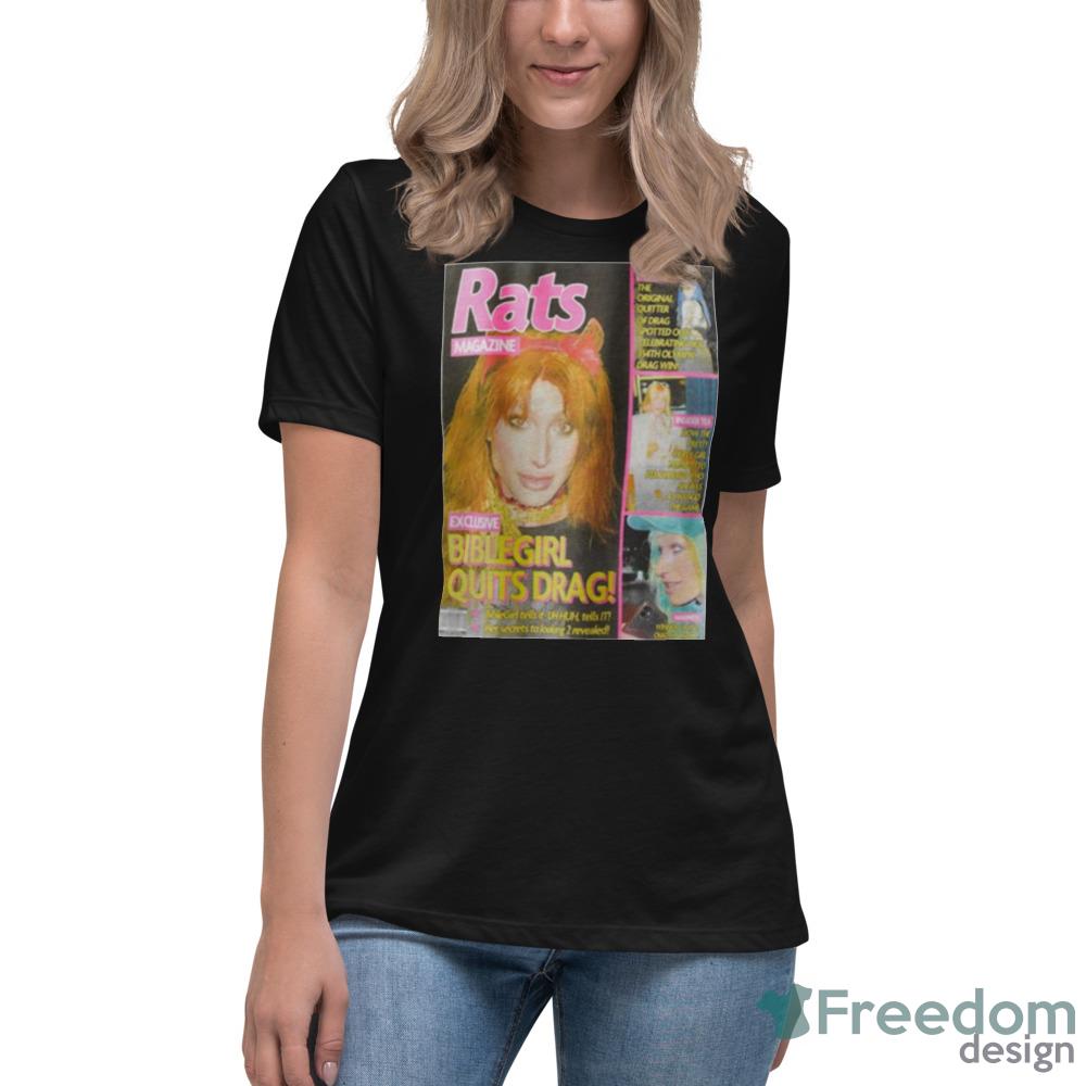 Rats Magazine Exclusive Bible Girl quits drag Design T Shirt ...